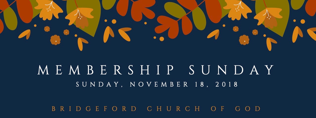 Membership Sunday Set For November 18 – Bridgeford Church of God