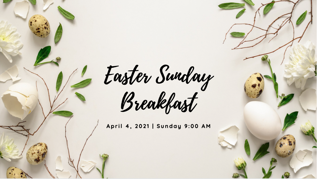 Easter Sunday Breakfast Will Begin at 9:00 AM – Bridgeford Church of God